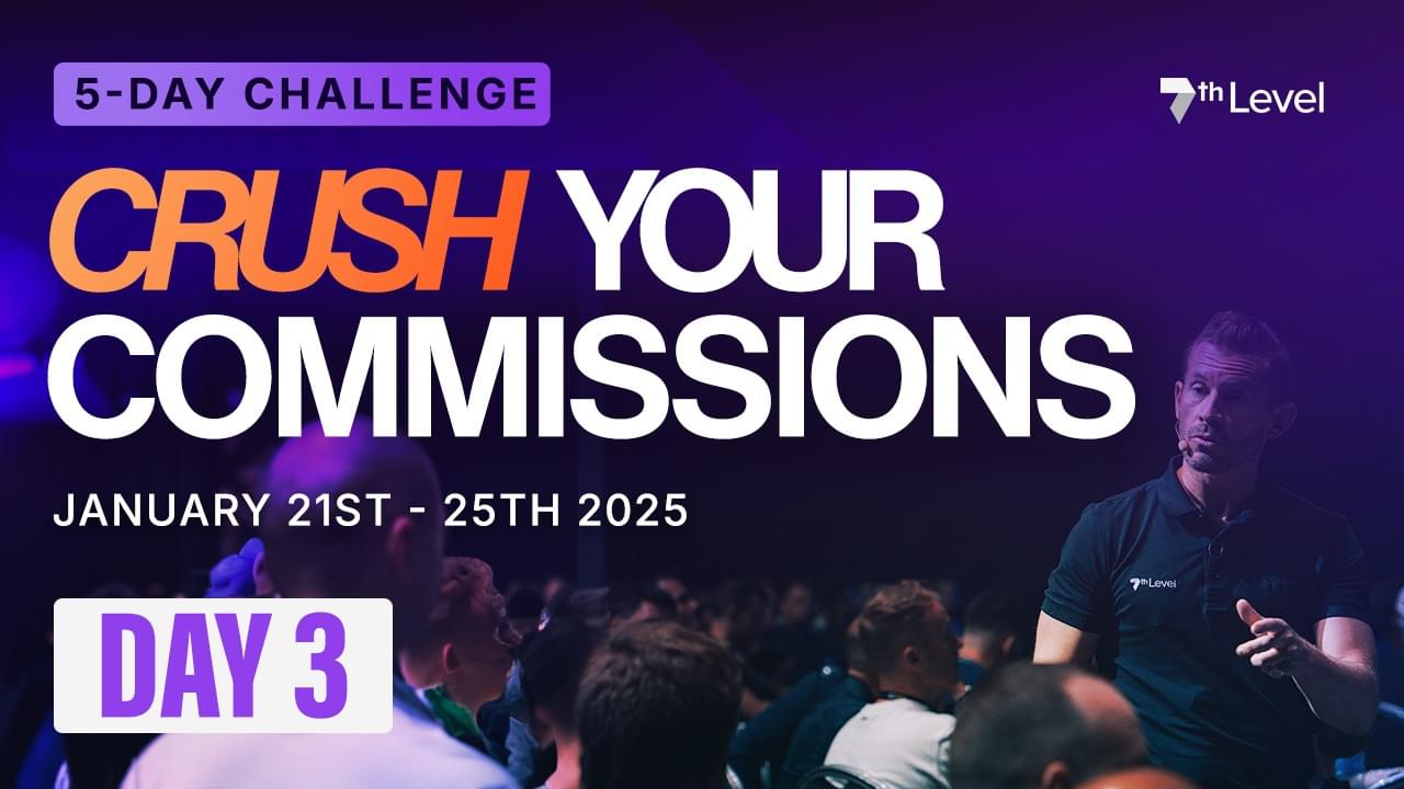 REPLAY: Day 1 - Crush Your Commissions Challenge